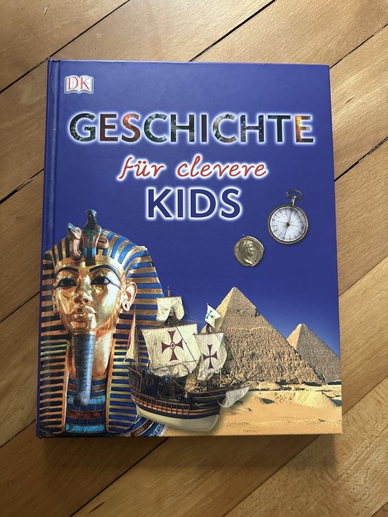 Geschichte für clevere Kids - Spannendes Wissen entdecken! (Gebraucht) in Luzern für CHF 7 – mit ...