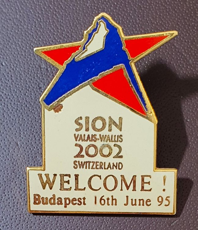 S219 - Pin Sion Valais Wallis 2002 Welcome Budapest 1995 (Gebraucht) in ...