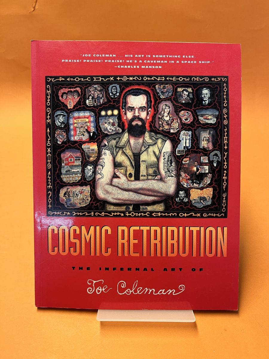Cosmic Retribution: The Infernal Art of Joe Coleman (Gebraucht) in ...