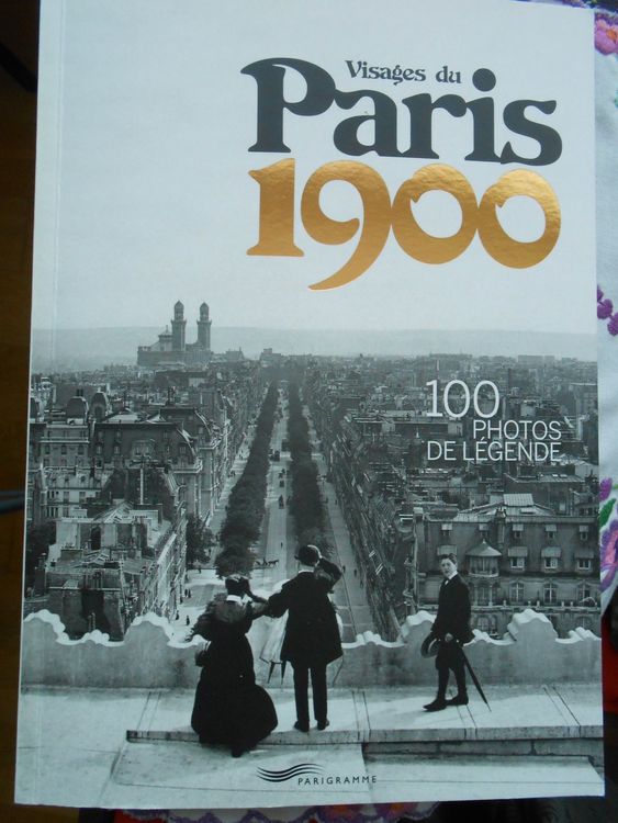 Paris um 1900 / 100 Fotos schönes Buch aus Paris (Gebraucht) in ...