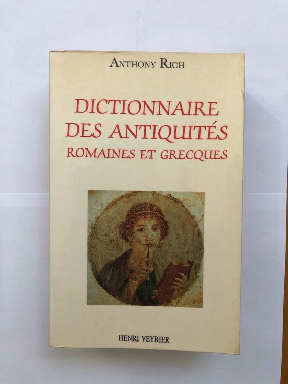 Anthony Rich, Dictionnaire des antiquités romaines et grecqu (Gebraucht ...