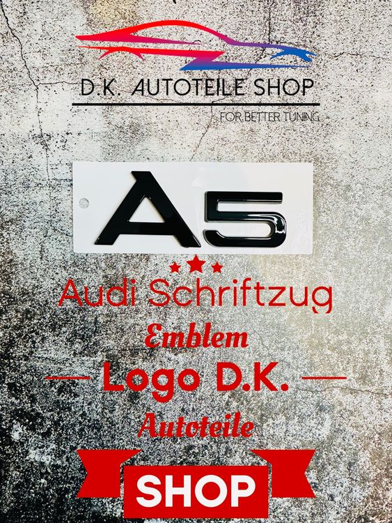 Audi A5 Emblem, Schriftzug, Logo NEU in Schwarz glänzend (Neu und ...