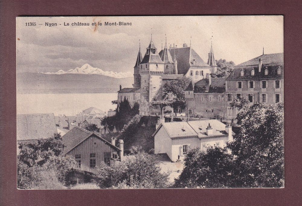 NYON - Château - Mont-Blanc - 1911 (D'occasion) à Pully pour CHF 5 ...