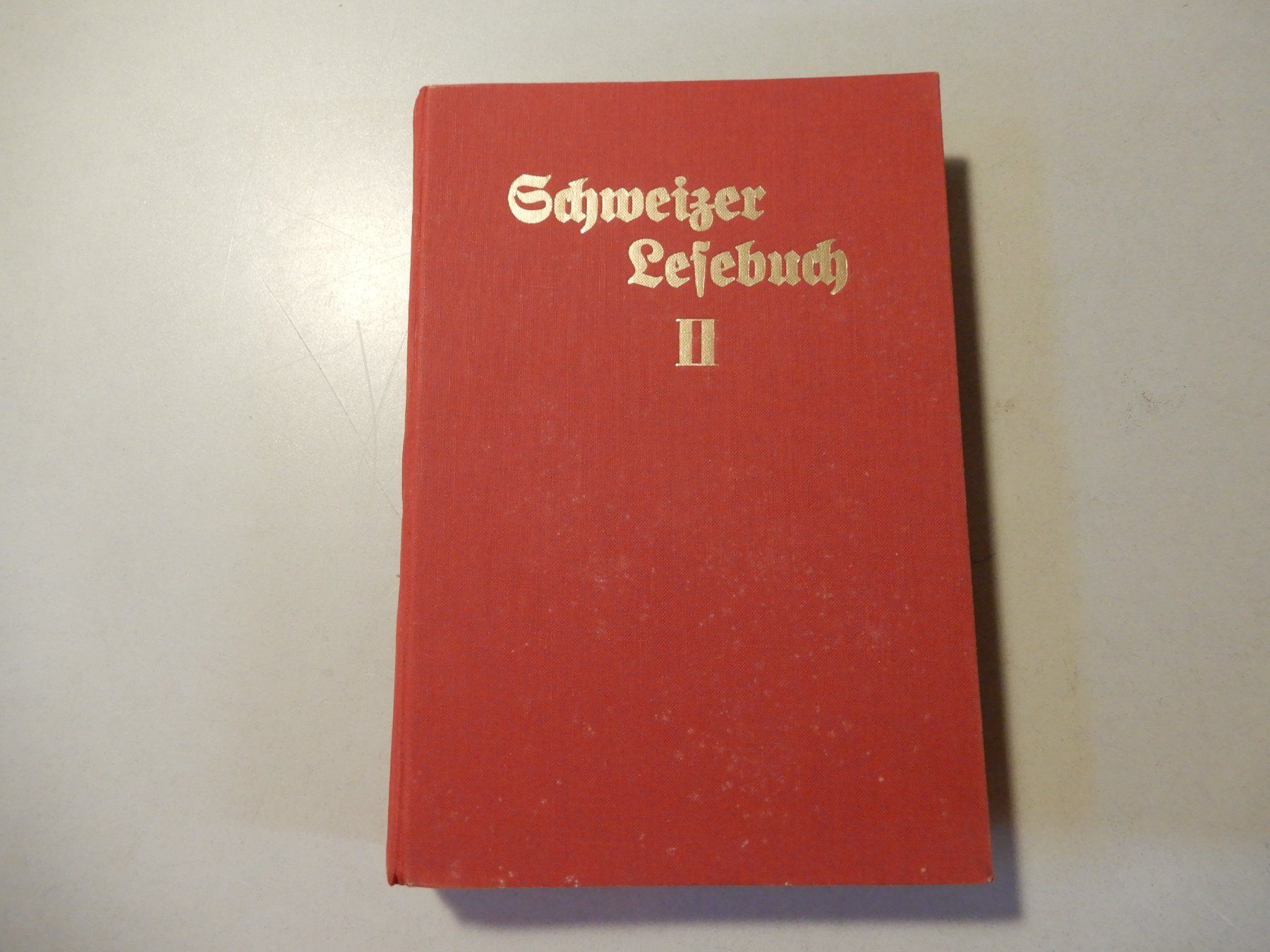 Schweizer Lesebuch II,Top Zustand, Rarität aus 1929! (Gebraucht) in ...