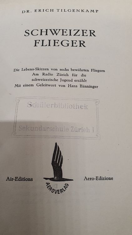 "Schweizer Flieger" von Tilgenkamp, seltene Erstausgabe (Gebraucht) in Walterswil SO für CHF 19 ...