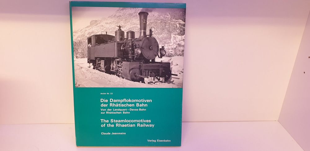 Claude Jeanmaire Archiv Nr. 22 RhB selten!! (Gebraucht) in Neuenhof für ...