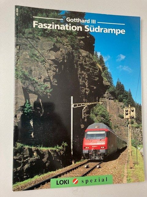 Gotthard III Faszination Südrampe LOKI spezial (D'occasion) à Luzern ...