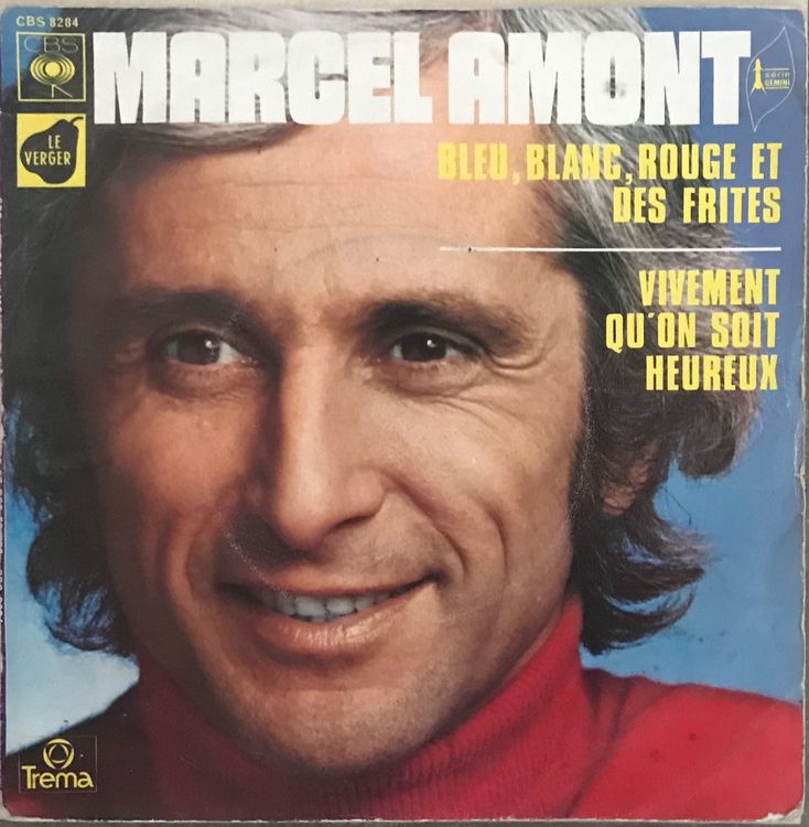 MARCEL AMONT - BLEU, BLANC, ROUGE ET DES FRITES | Kaufen auf Ricardo