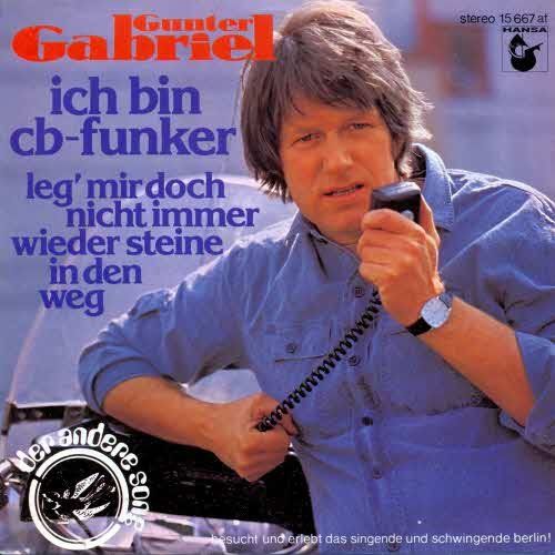 Gabriel Gunter - Ich bin CB-Funker (7") (Gebraucht) in Romanshorn für ...