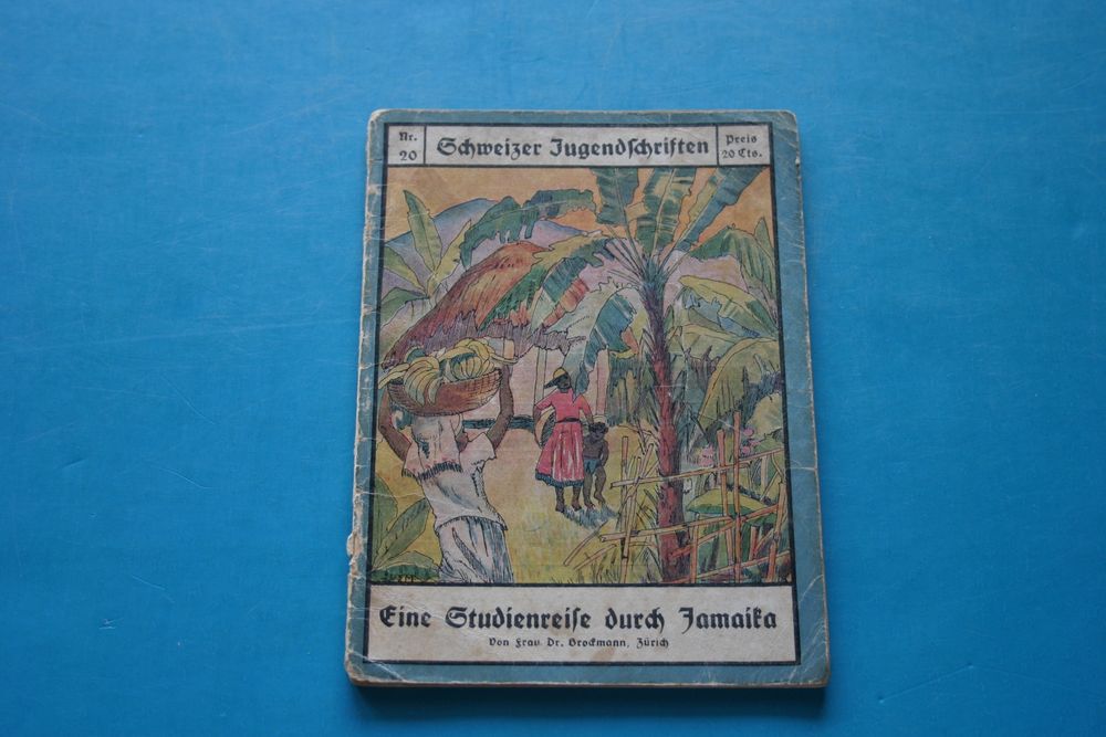 Schweizer Jugendschriften Eine Studienreise durch Jamaika (Gebraucht ...