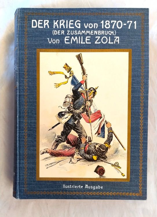 Der Krieg von 1870-71 / Emile Zola / Buch ±1900 ab Fr. 18.- (Gebraucht) in Bellach für CHF 41 ...