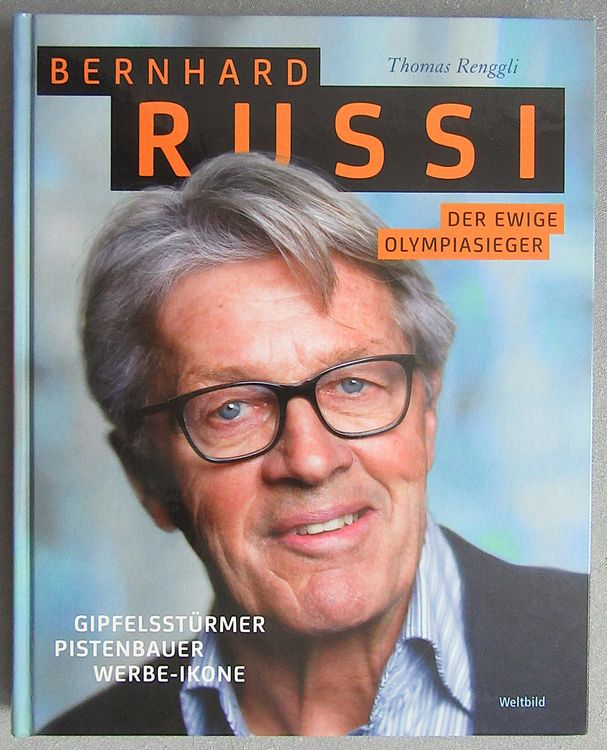 Bernhard Russi - Der ewige Olympiasieger (Gebraucht) in Auenstein für ...