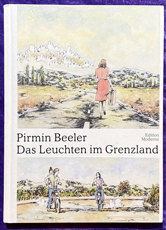 “Das Leuchten im Grenzland” / von Pirmin Beelet (Gebraucht) in Zuerich ...