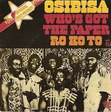 Osibisa - Who's got the Paper/Ro Ko To Single (Gebraucht) in Horw für ...