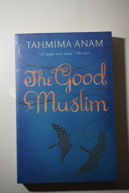 "The Good Muslim" von Tahmima Anam - Ungelesen (Neu (gemäss ...