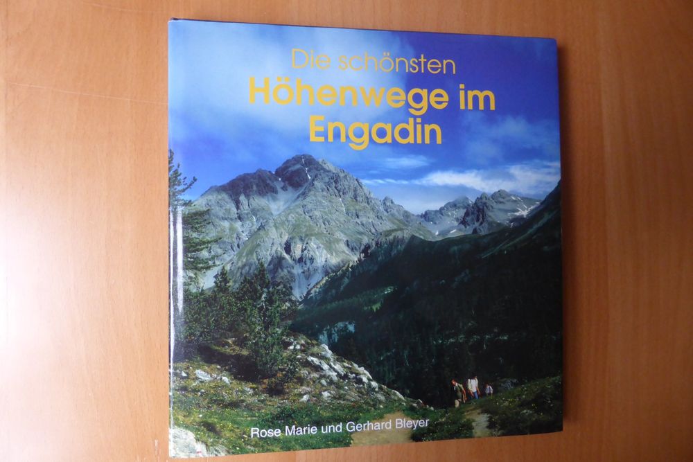 Wandern - Die schönsten Höhenwege im Engadin (Gebraucht) in Brunnadern für CHF 5 – mit Lieferung ...