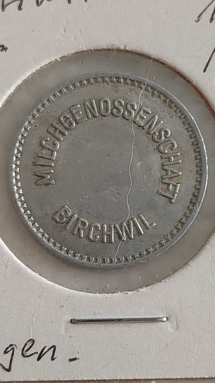 Alter Jeton, Wert 1L Milch, Birchwil, sehr rar, (LH2) (Gebraucht) in Neuenhof für CHF 1 – mit ...