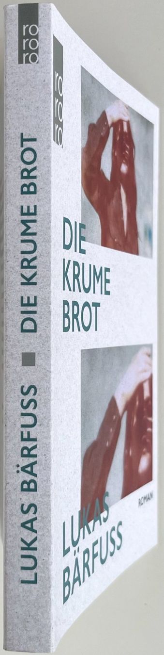 Die Krume Brot – Lukas Bärfuss – Roman – rororoTB – Top 2025 (Neu ...