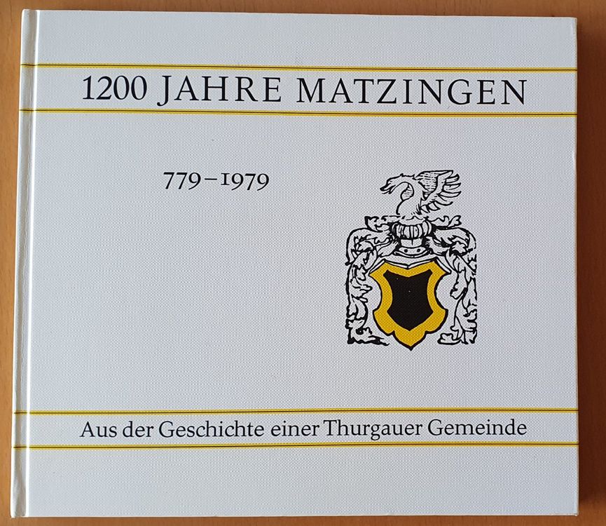 Buch - 1200 Jahre Matzingen (Gebraucht) in Kreuzlingen für CHF 28 – mit Lieferung auf Ricardo kaufen