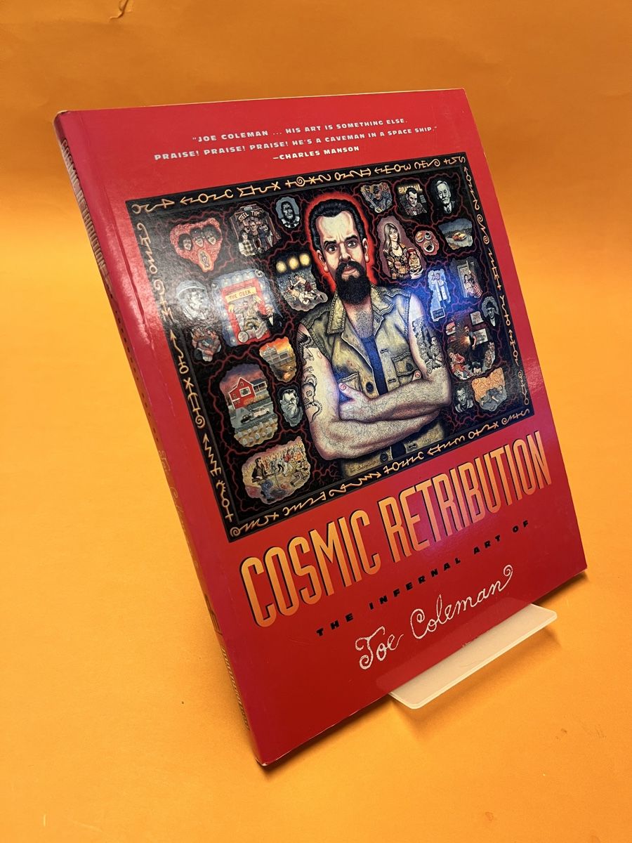 Cosmic Retribution: The Infernal Art of Joe Coleman (Gebraucht) in ...