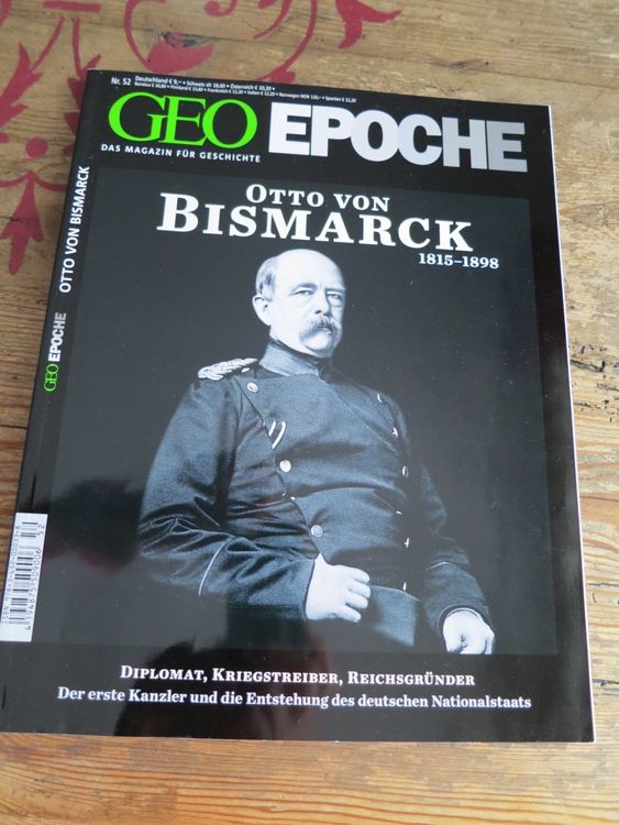 Otto von Bismarck GEO Epoche Nr. 52 (Neu (gemäss Beschreibung)) in ...