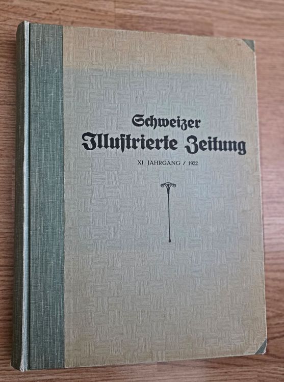 Schweizer Illustrierte - Jahr 1922 - komplett, gebunden (Gebraucht) in ...