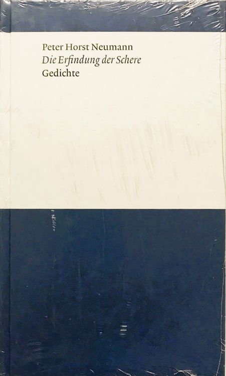 Neumann Peter Horst, Die Erfindung der Schere - Gedichte (Neu und originalverpackt) in Sarnen ...