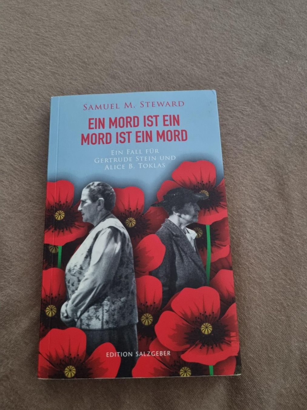 Samuel M. Steward: Ein Mord ist ein Mord ist ein Mord, (Gebraucht) in ...