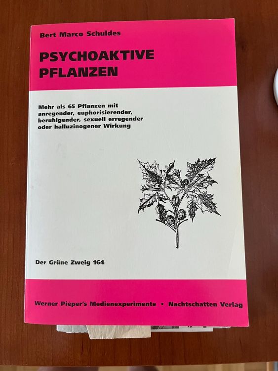 Psychoaktive Pflanzen von Bert Marco Schuldes (Gebraucht) in Luzern für ...