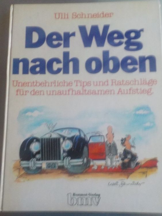 Ulli Schneider, der Weg nach oben (Gebraucht) in Muri b. Bern für CHF 5 – mit Lieferung auf ...