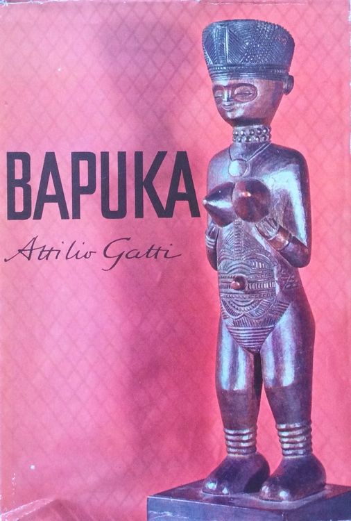 Attilio Gatti: Liebesgöttin Bapuka (Afrika) | Kaufen auf Ricardo