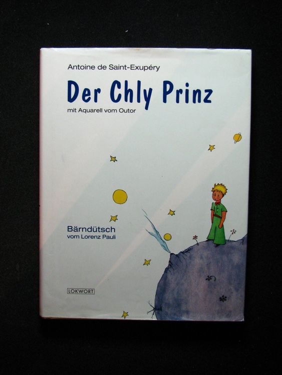 A. de Saint Exupery Der Chly Prinz (Gebraucht) in Reitnau für CHF 7 ...
