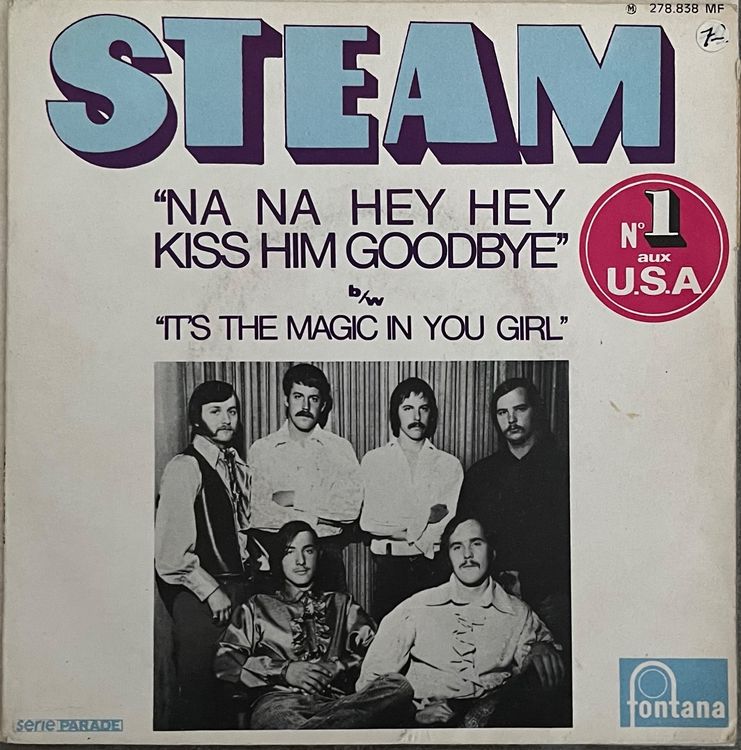 STEAM - NA NA HY HEY KISS HIM GOODBYE | Kaufen auf Ricardo