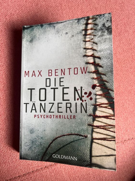 Max Bentow - Die Toten Tänzerin | Kaufen auf Ricardo
