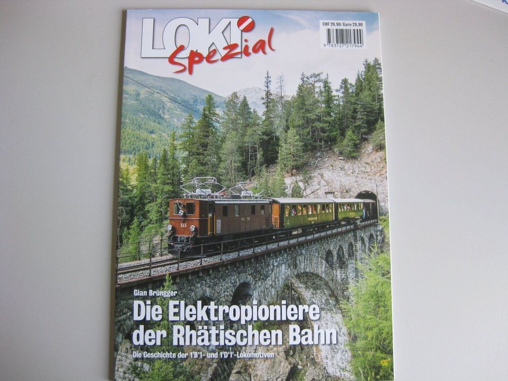 Lokispezial Nummer 44, Elektropioniere der Rhb, 2018 (Gebraucht) in Buchs ZH für CHF 22 – mit ...