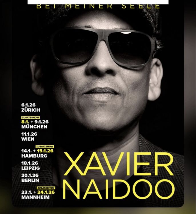 Xavier Naidoo Zürich Stehticket, 06.01.26, schnell zugreifen (Neu und ...