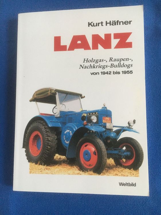 Lanz Bulldogs 1942 bis 1955 Kurt Häfner (Gebraucht) in Schindellegi für ...