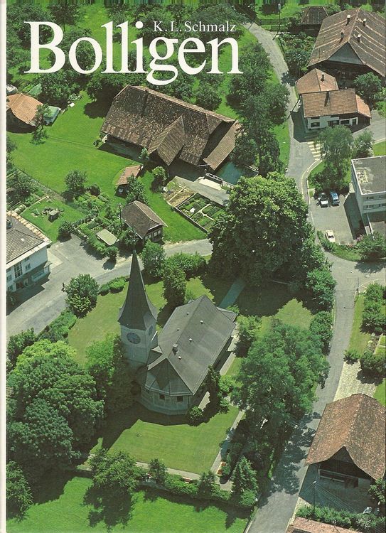 Bolligen BE Geschichte, Gemeindeentwicklung Heimatkunde (Gebraucht) in ...