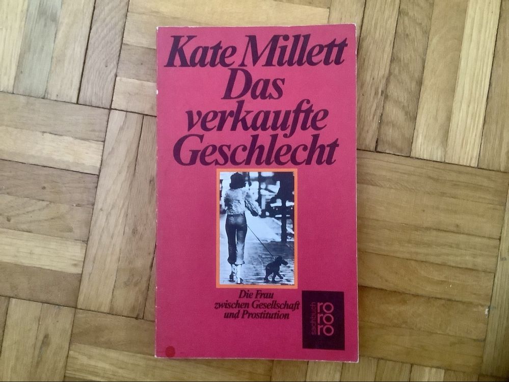 Kate Millett: Das verkaufte Geschlecht, TB (Gebraucht) in schlieren für ...