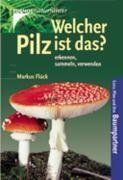 Welcher Pilz ist das? - Flück, Markus | Kaufen auf Ricardo