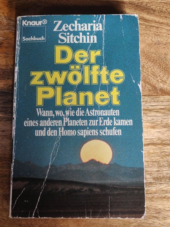Zecharia Sitchin Der zwölfte Planet. Astronauten (Gebraucht) in Le ...
