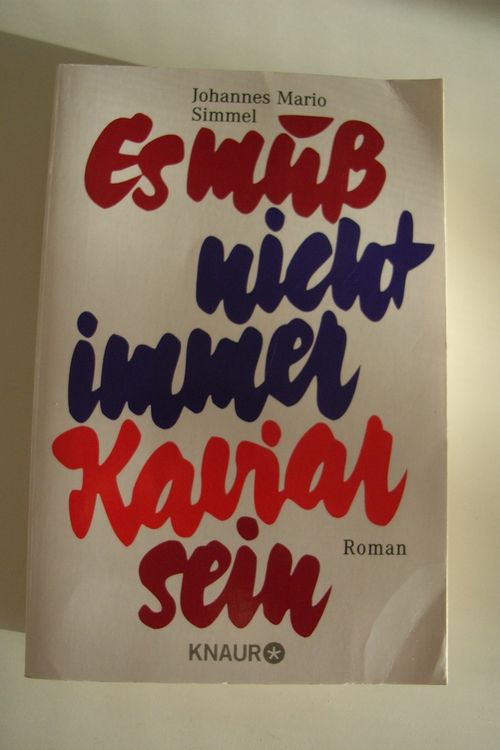 Johannes Mario Simmel Es muss nicht immer Kaviar sein Roman | Kaufen ...