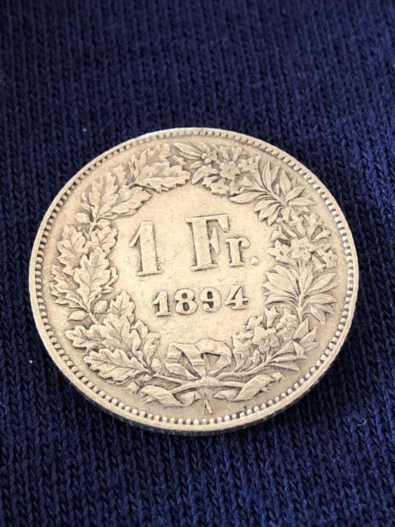 Schweiz 1 Franken 1894 Silber Rar (Gebraucht) in Flumenthal für CHF 9 – mit Lieferung auf ...