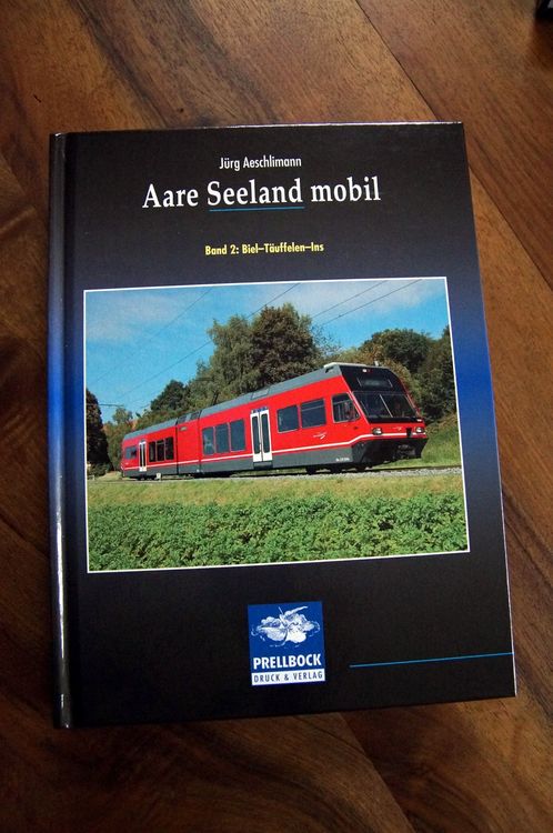 Aare Seeland mobil - Band 2 - Prellbock Verlag | Kaufen auf Ricardo