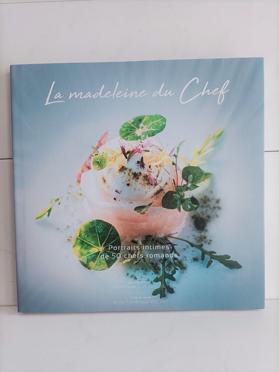 La madeleine du Chef - Portraits intimes de 50 chefs romands | Kaufen ...