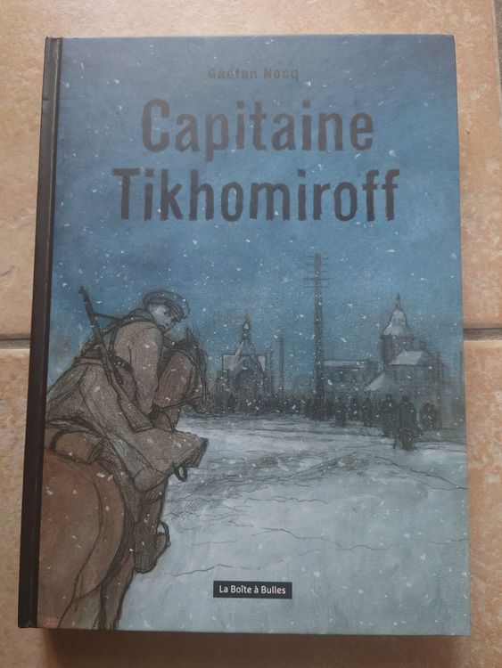 roman graphique Capitaine Tikhomiroff (Gebraucht) in Genève für CHF 8 ...