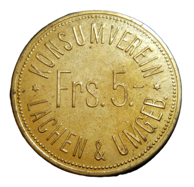 5 Franken Konsumverein Lachen & Umgebung * TOP UNZ. JETON (Gebraucht ...