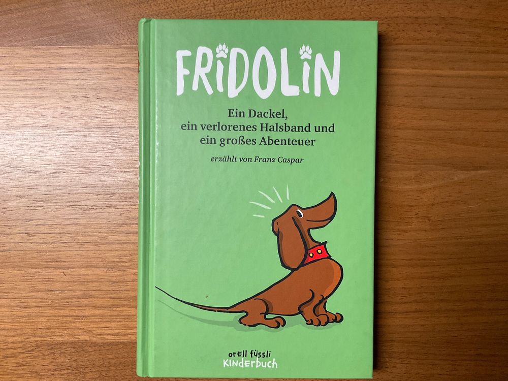 Fridolin - Ein Dackel, ein verlorenes Halsband und… (Gebraucht) in ...