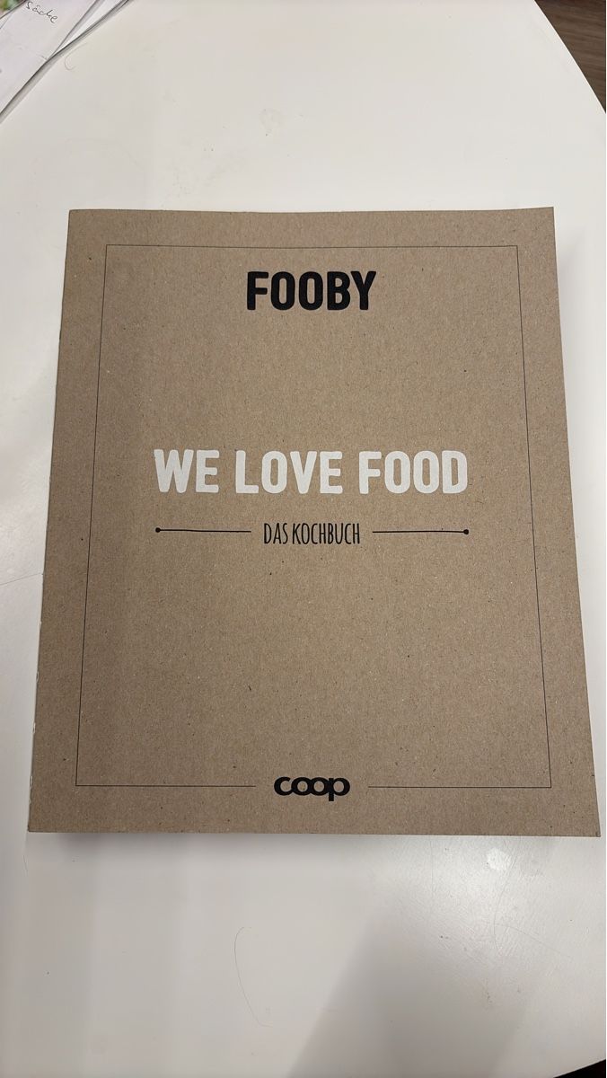 Fooby Kochbuch - We Love Food - Inspiration für den Alltag (Neu (gemäss ...