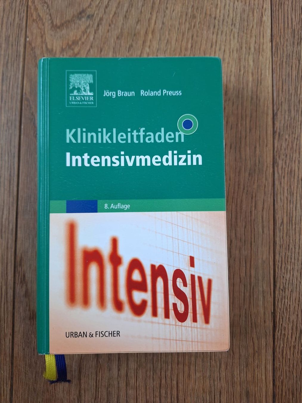 Buch "Klinikleitfaden Intensivmedizin", Elsevier, 8. Auflage (Gebraucht ...